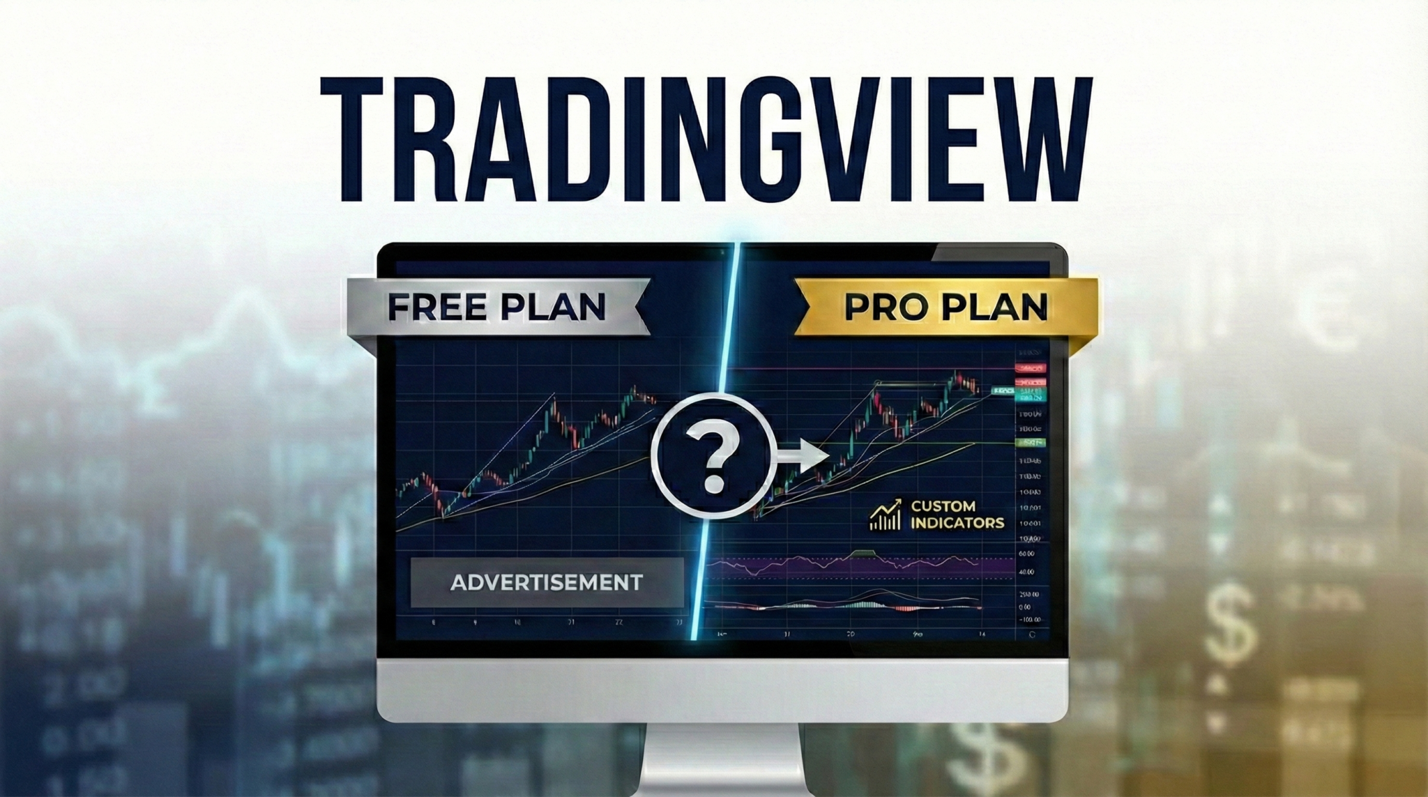 TradingView Pro vs. Free in 2026: Is the ‘Deep Backtesting’ and Volume ...